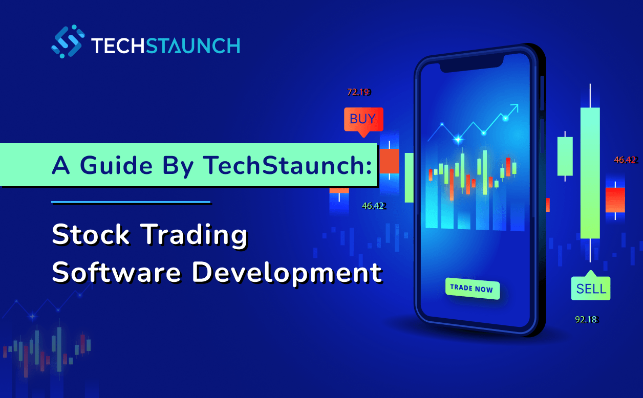 Trading software development company in india | Techstaunch